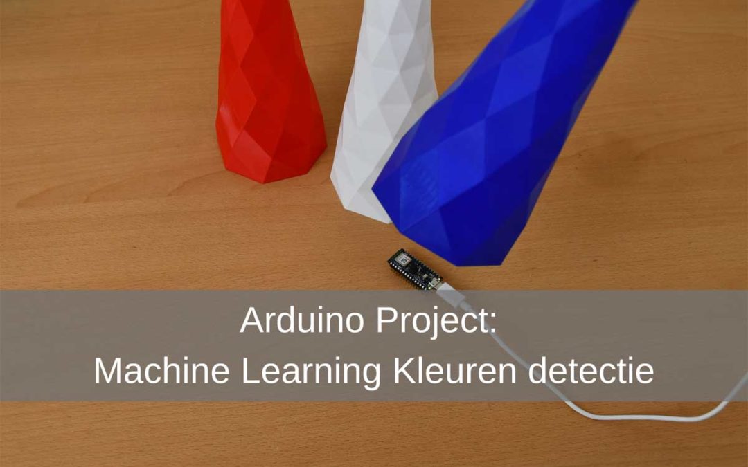 Arduino project: Machine-learning Kleuren detectie | Elektronica Voor Jou
